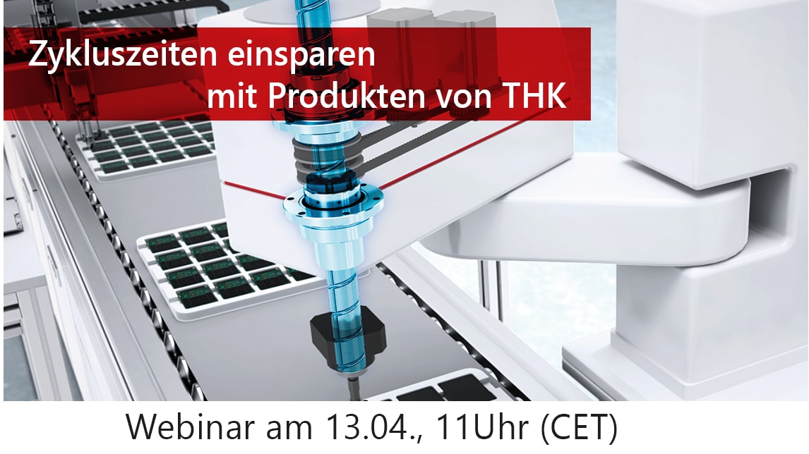 HANNOVER MESSE Produkt 2025: Webinar Scara-Roboter mit BNS-V (THK)