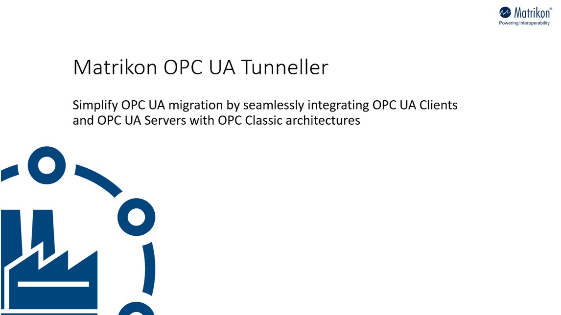 HANNOVER MESSE Produkt 2025: Matrikon OPC UA Tunneller (Matrikon)