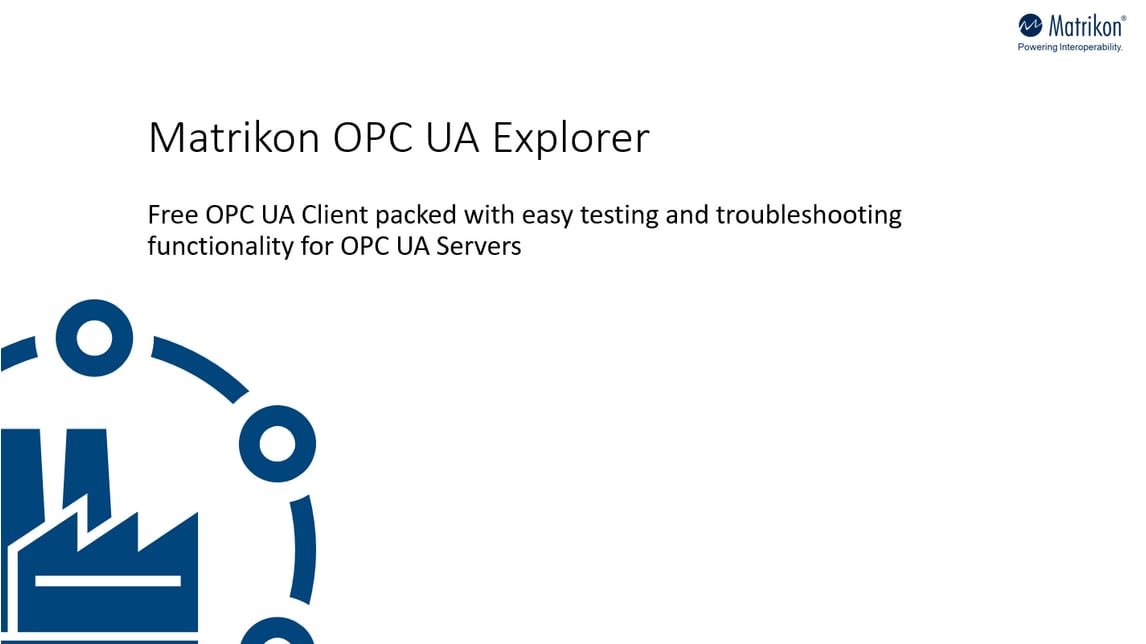 HANNOVER MESSE Produkt 2025: Matrikon OPC UA Explorer (Matrikon)